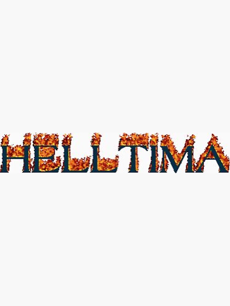 "helltima bumper sticker" Sticker for Sale by radangie | Redbubble