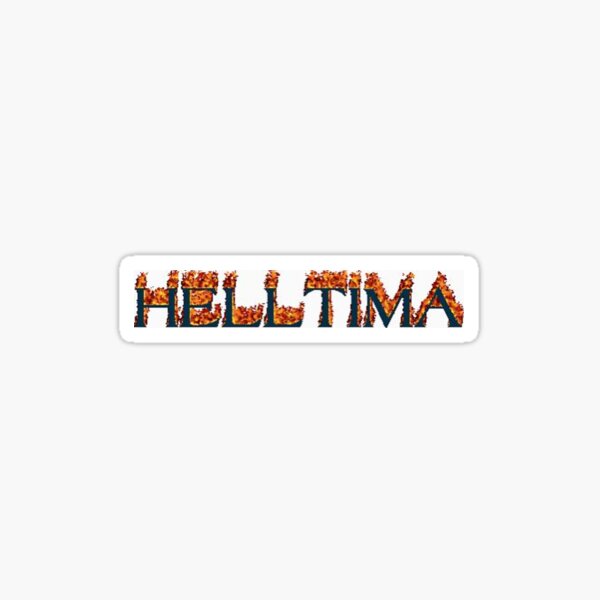 "helltima bumper sticker" Sticker for Sale by radangie | Redbubble