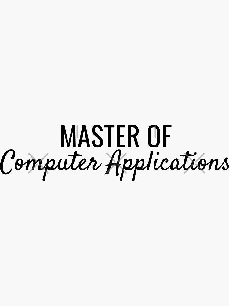 "Master of Computer Applications" Sticker for Sale by SarahJisri ...