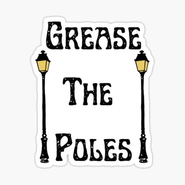 "GREASE THE POLLS" Sticker for Sale by shopreybymaham | Redbubble