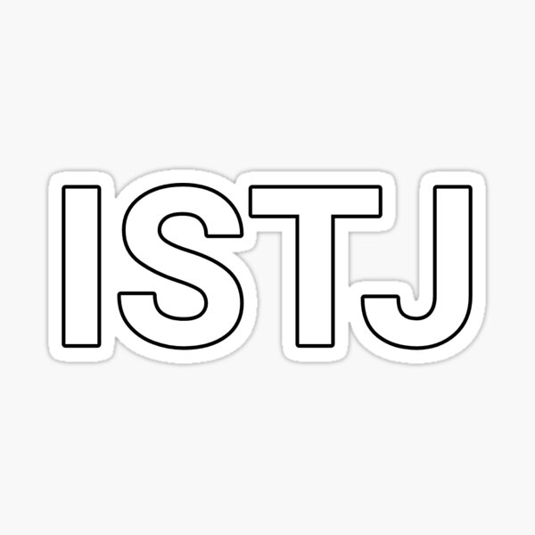 "istj" Sticker for Sale by 124790 | Redbubble