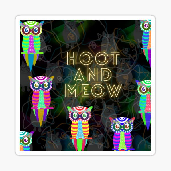 "Hoot and meow neon - A cat and an owl" Sticker for Sale by IDHouse ...