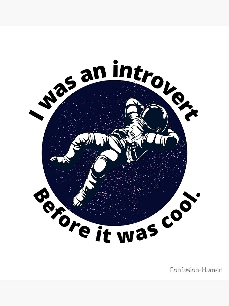 "Astronauts are the ultimate introverts | I was an introvert before it ...