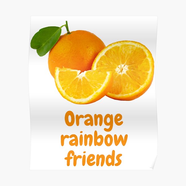 "Orange rainbow friends" Poster for Sale by Arsalane13 | Redbubble