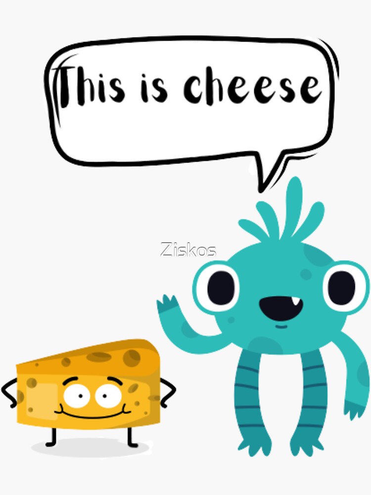 "Cartoons talking about cheese." Sticker for Sale by Ziskos | Redbubble