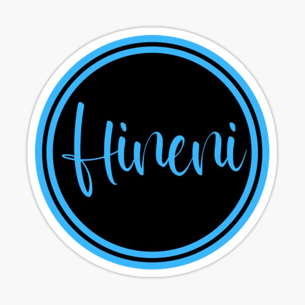 "Hineni - Here I Am - Hebrew" Sticker for Sale by alexxsmiith | Redbubble