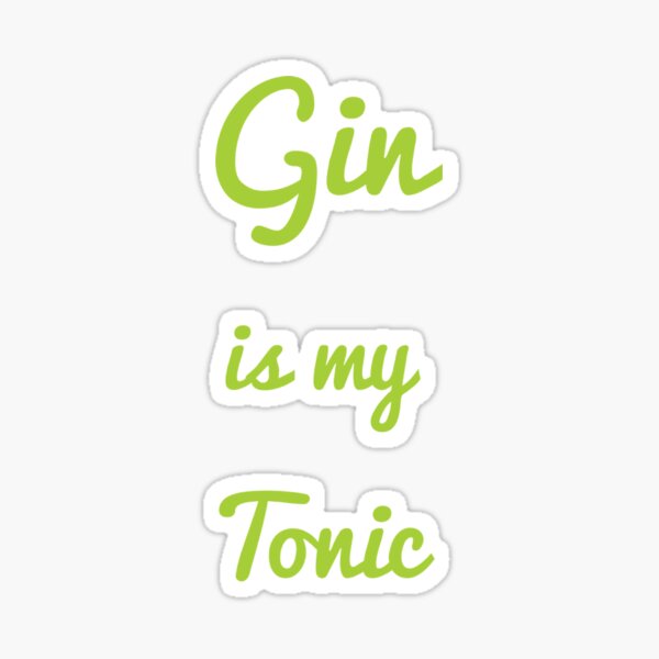 "Gin and Tonic " Sticker for Sale by BerylBez | Redbubble