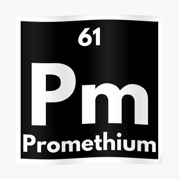 Póster «Número de elemento de tabla periódica 61 Pm Promethium» de ...