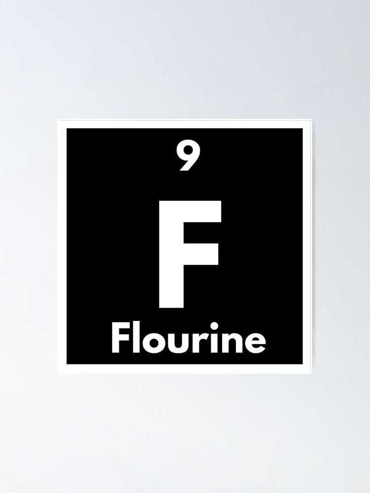 "Periodic Table element number 9 F Flourine" Poster for Sale by ...