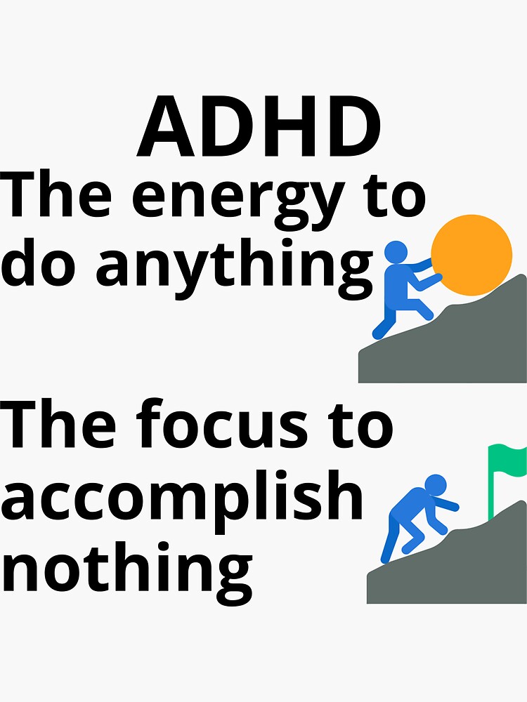 "ADHD Joke" Sticker for Sale by BuraxisQuotes | Redbubble