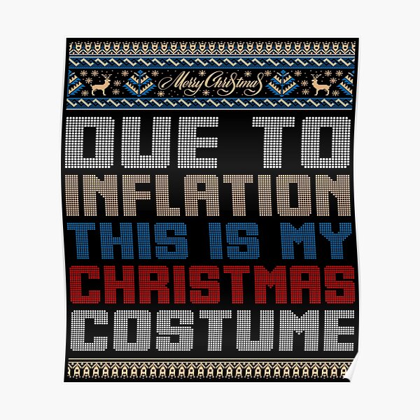 "Christmas Inflation 2022" Poster for Sale by samassimo | Redbubble