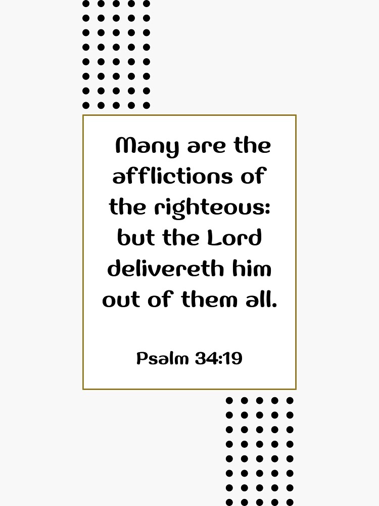 "Many Are The Afflictions of the Righteous Bible Verse" Sticker for ...