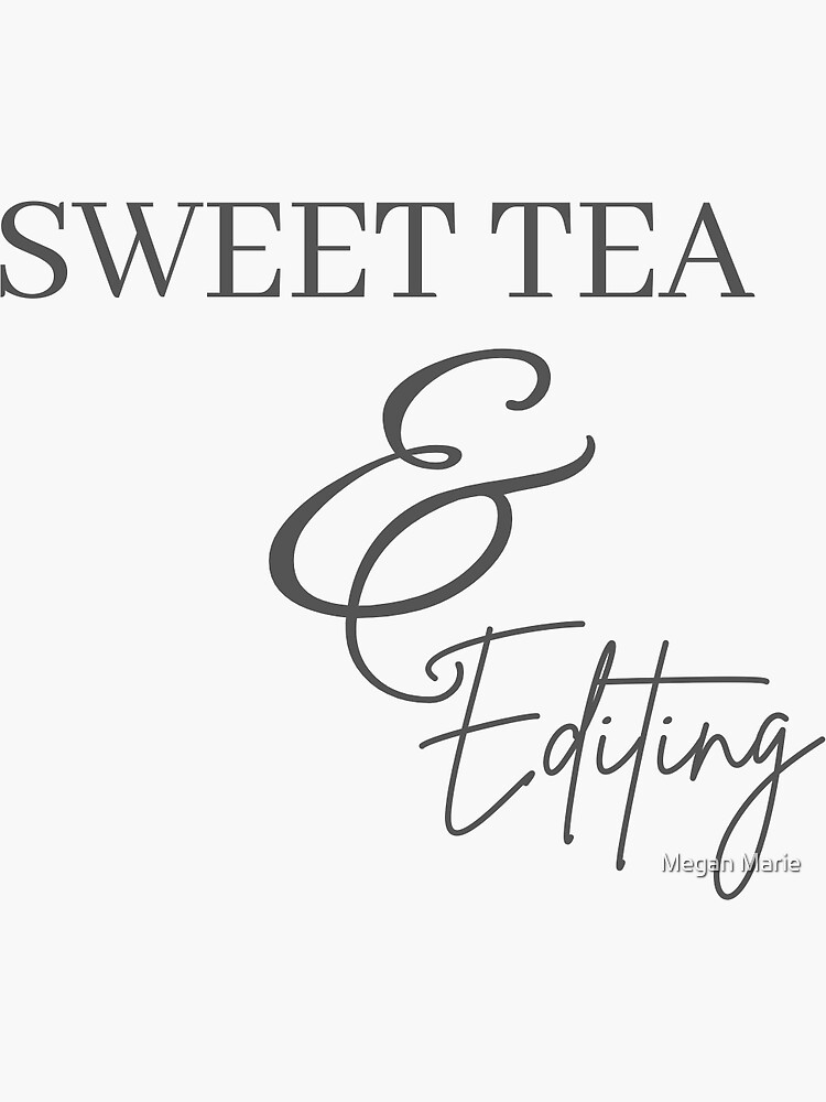 "Transparent sweet tea & editing " Sticker for Sale by Mmphotos09 ...