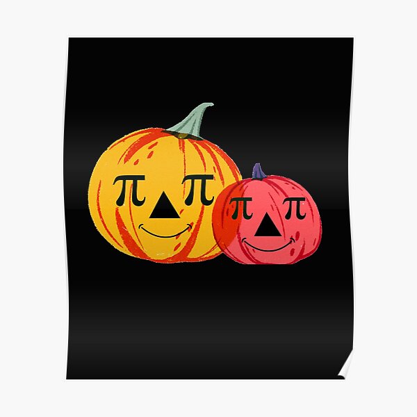 "Pumpkin faces laughing Pi Pie Funny Math " Poster for Sale by ...