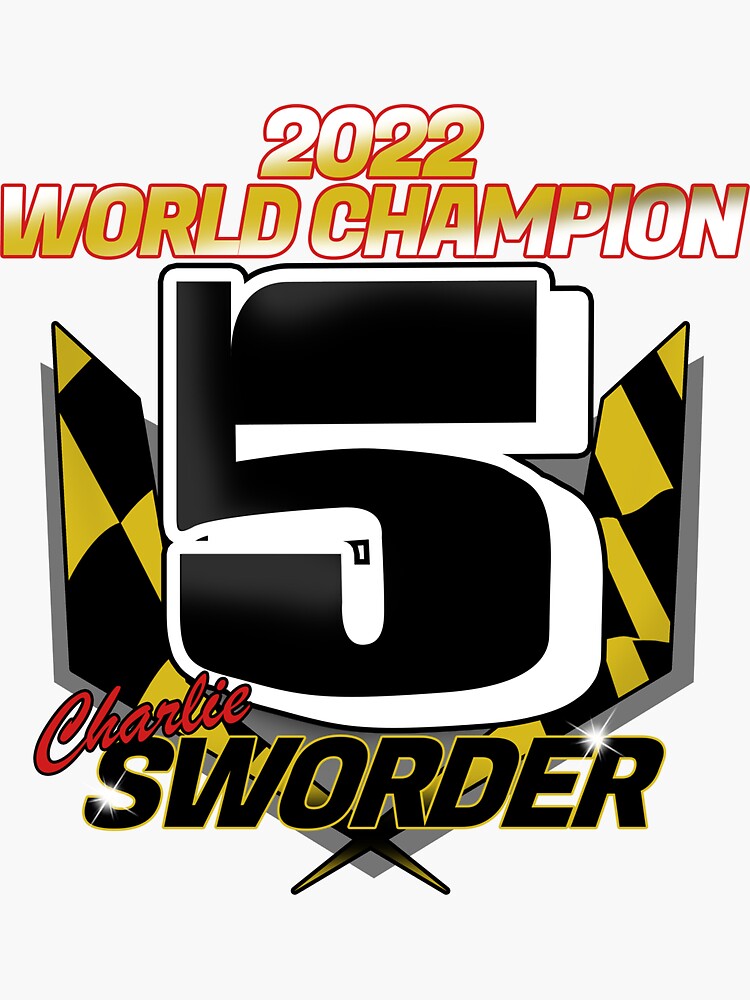 "5 Charlie Sworder World Champion 2022" Sticker for Sale by ...
