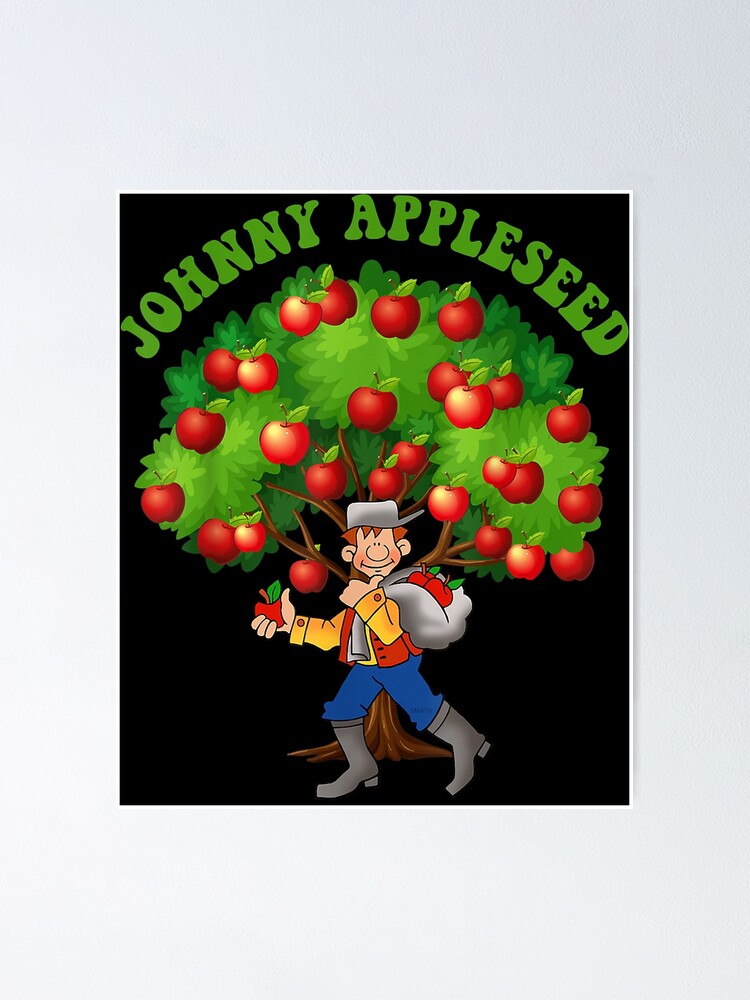 "Johnny appleseed apple day sept celebrate legends" Poster for Sale by ...