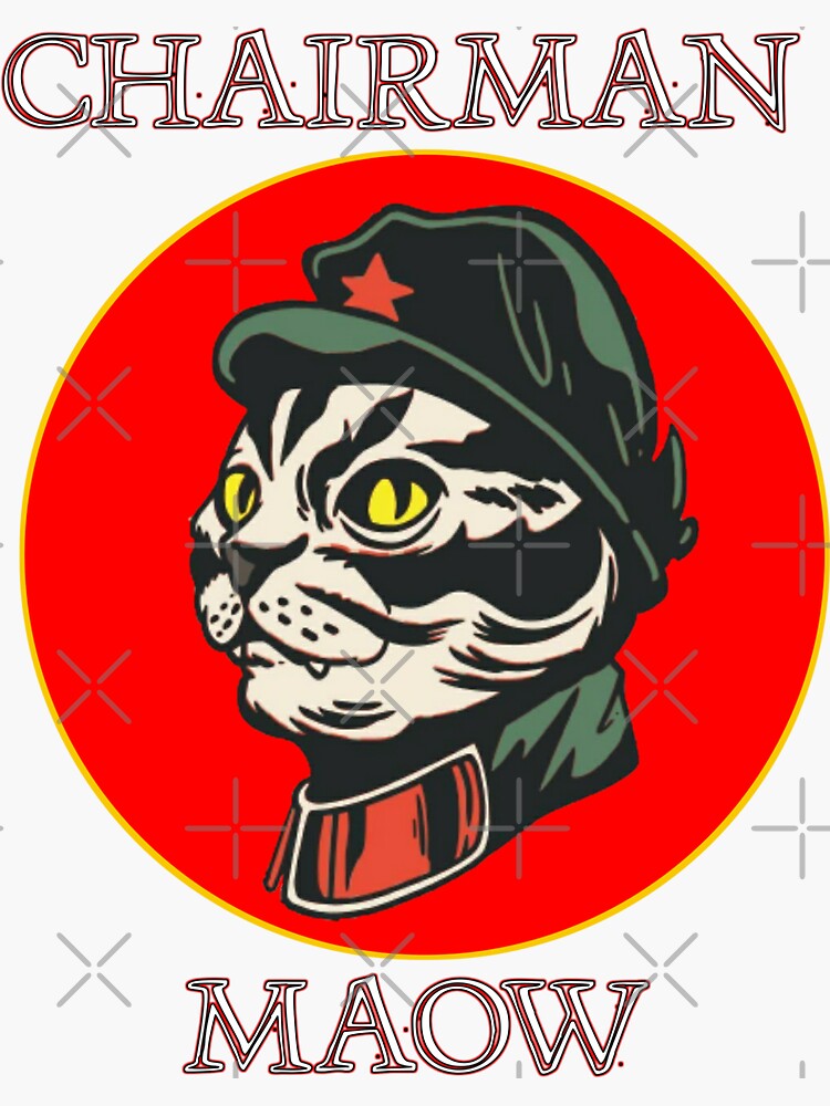 "Chairman Mao Meow cat meme China" Sticker for Sale by redakhatib ...