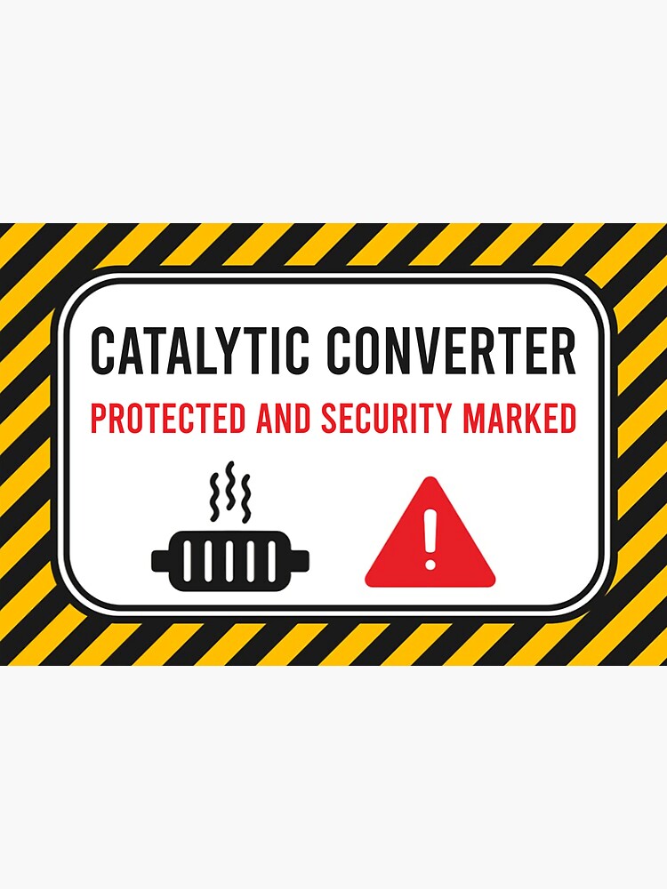 "Catalytic Converter Warning" Sticker for Sale by Vindel04Store | Redbubble