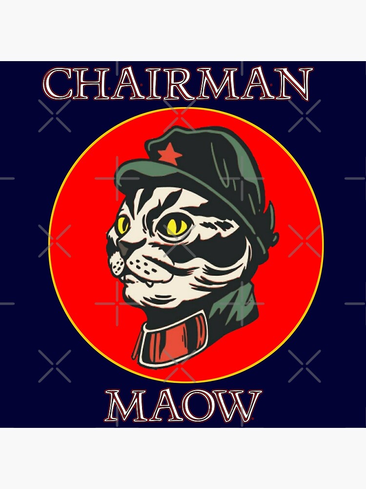 "Chairman Mao Meow cat meme China" Poster for Sale by redakhatib ...