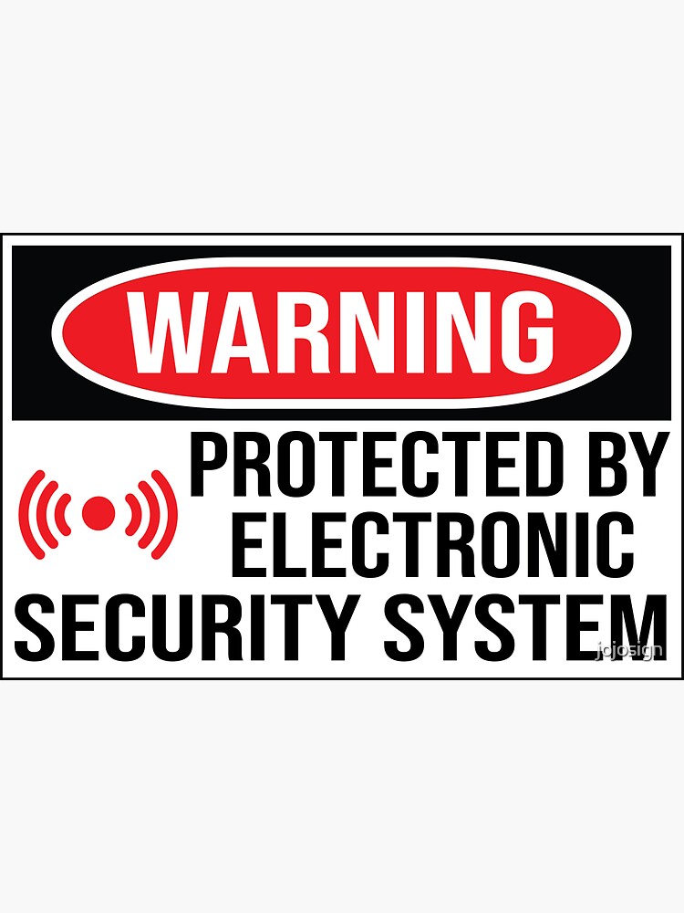 "Warning Protected by Electronic Security system " Sticker for Sale by ...