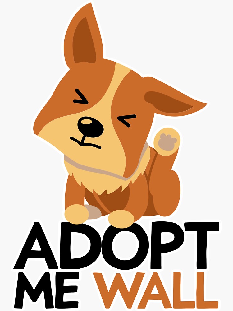 "Adopt Me Wall" Sticker for Sale by nextneveldesign | Redbubble