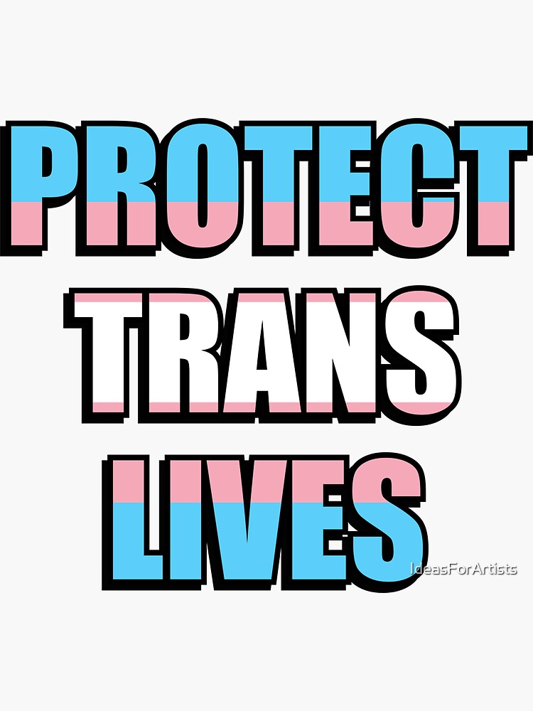 Pegatina «Protect Trans Lives - colores de la bandera transgénero» de ...