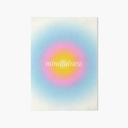 "Mindfulness, Aesthetic Mindfulness Color Therapy Design" Art Board ...