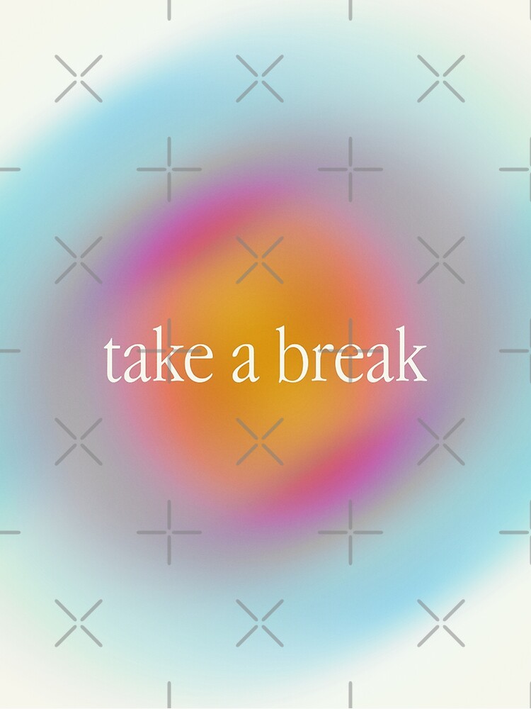 "Take a Break, Aesthetic Mindfulness Color Therapy Design" Poster for ...