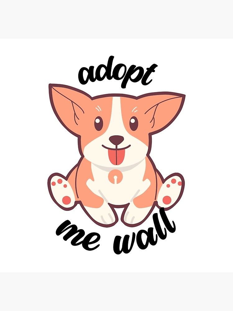 "Adopt Me Wall" Poster for Sale by nextneveldesign | Redbubble