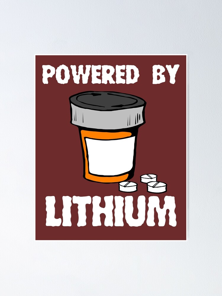 "Powered by Lithium" Poster for Sale by rayemond | Redbubble