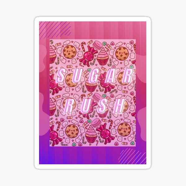 "sugar rush sweet graphic" Sticker for Sale by ZeefyDesigns | Redbubble