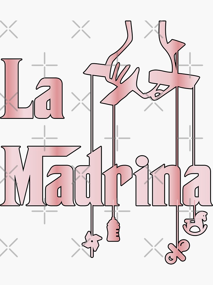 "La Madrina" Sticker for Sale by Ulises3 | Redbubble