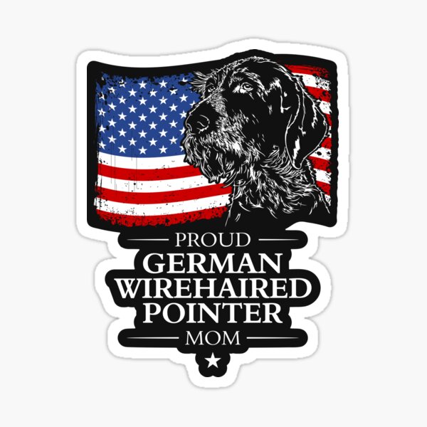 "German Wirehaired Pointer Mom American Flag Patriotic Dog" Sticker for ...