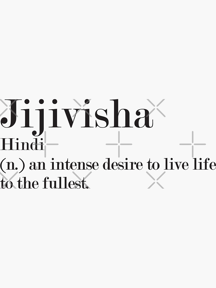 "Jijivisha - Hindi - Beautiful Word Definition " Sticker for Sale by Zooone | Redbubble