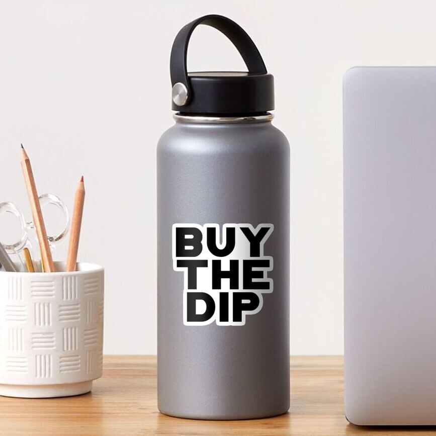 "Buy the Dip" Sticker for Sale by tanmay2000 | Redbubble