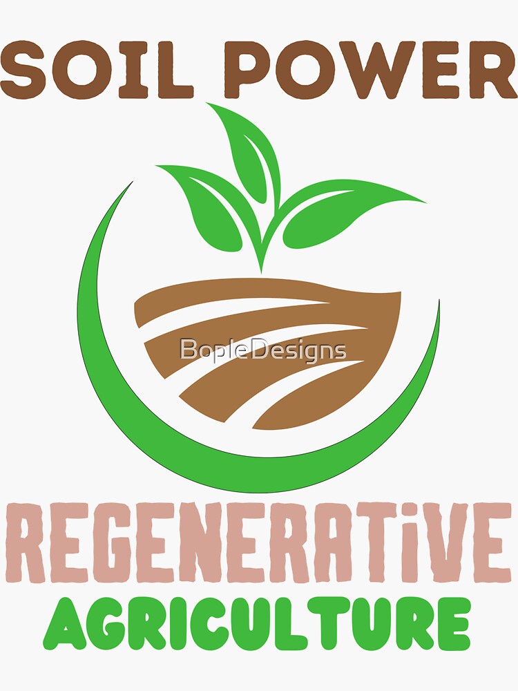 "Soil Power Regenerative Agriculture | Gift for Nature Lovers" Sticker ...
