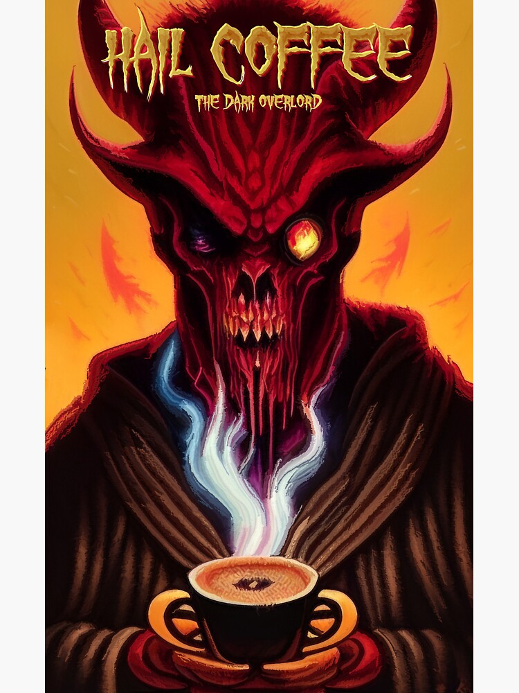 "Hail Coffee The Dark Overlord (#32) [Create a set]" Sticker for Sale ...