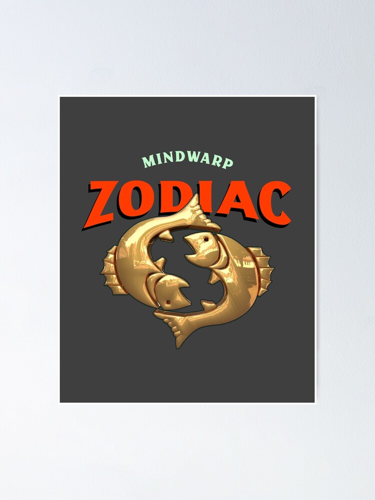 "ZODIAC MINDWARP " Poster for Sale by URSAPPREAL | Redbubble