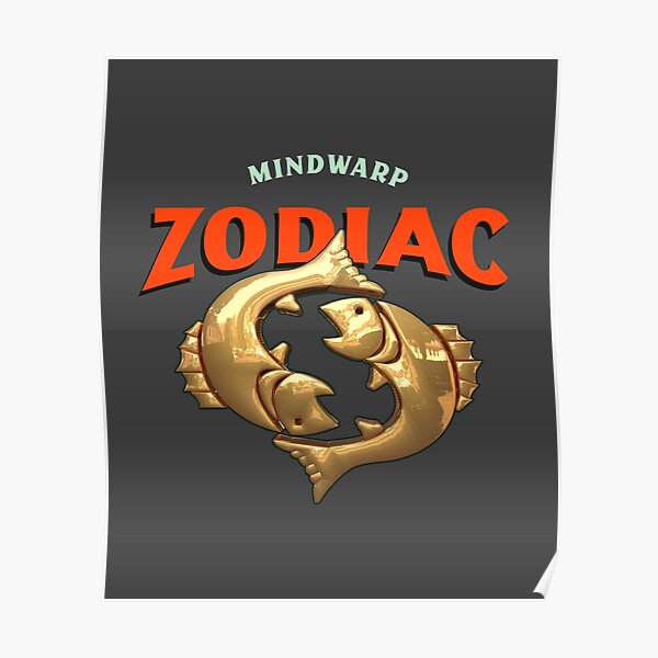 "ZODIAC MINDWARP " Poster for Sale by URSAPPREAL | Redbubble