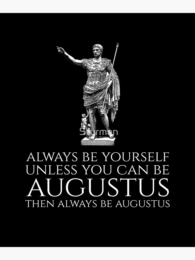 Ancient Rome Augustus Quotes