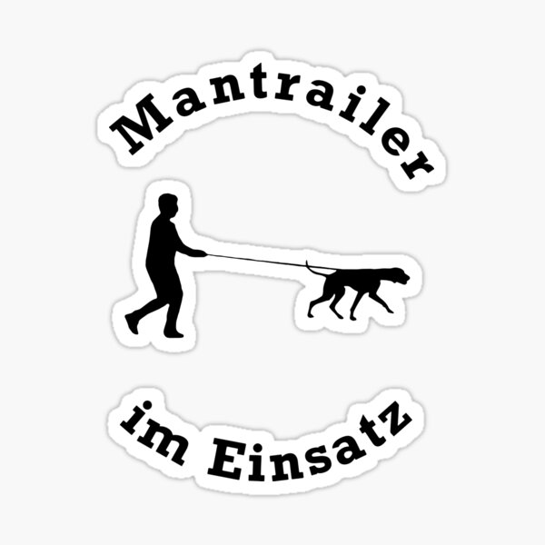 "Mantrailer in use" Sticker for Sale by CreaNicki | Redbubble