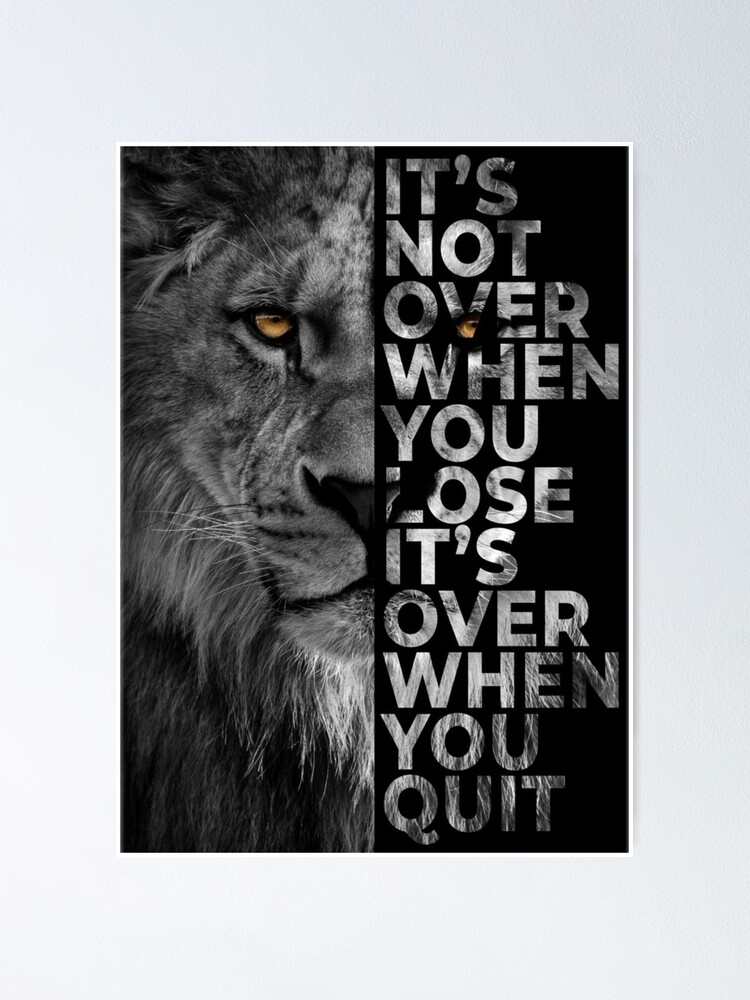 ""its not over when you lose, its over when you quit" motivational ...