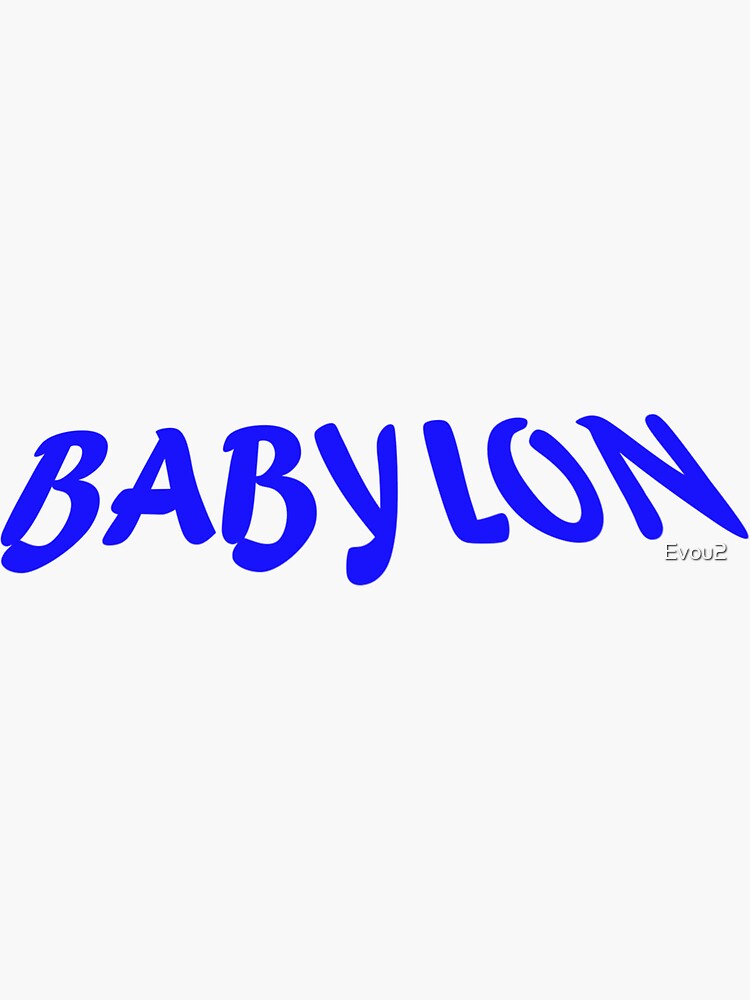 "babylon" Sticker for Sale by Evou2 | Redbubble