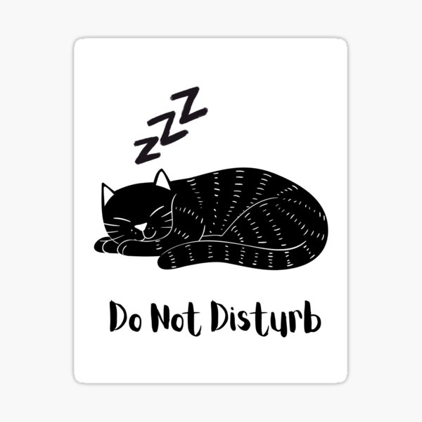 "Do not disturb! - Cat version " Sticker for Sale by Vision-Design ...