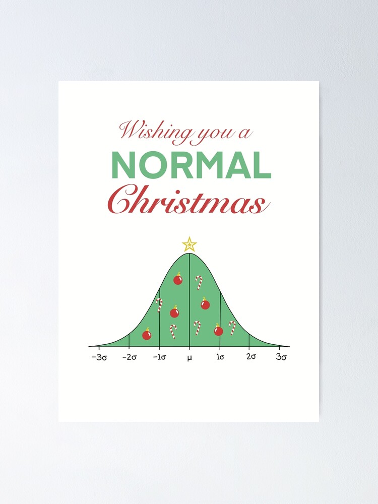"Normal Distribution Christmas Tree" Poster for Sale by TrailMixArt ...