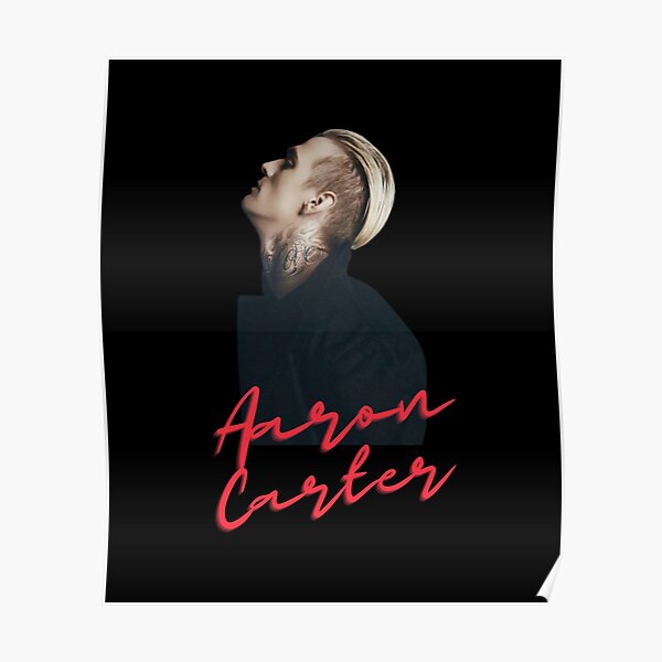 "Aaron Carter - Rip Aaron Carter - Aaron Carter 2022" Poster for Sale ...