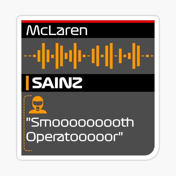 "Sainz is a Smooth Operator - F1 Team Radio Quote" Sticker for Sale by ...