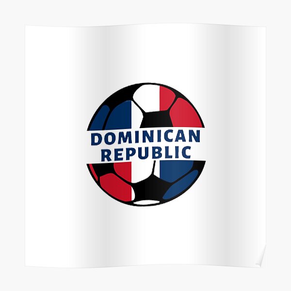 "Dominican Republic Football " Poster for Sale by Footballunite | Redbubble