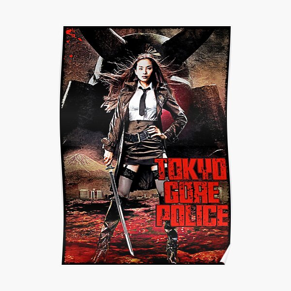 "Tokyo Gore Police "Poster Artwork" Japanese Splatter Movie" Poster for ...