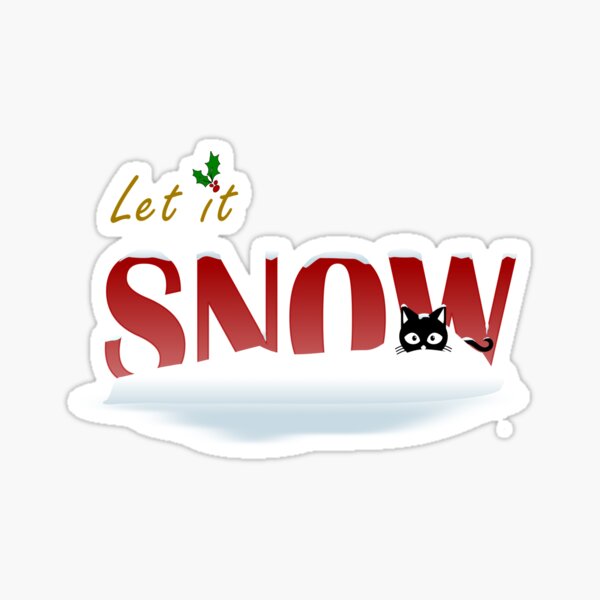 "The snow is back!" Sticker for Sale by LoranaDesign | Redbubble